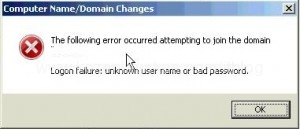 Logon failure: unknown user name or bad password